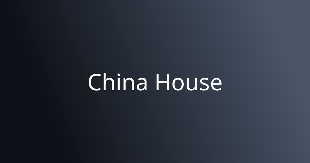 Best Chinese in Philadelphia, PA | China House | Order Online